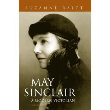 【】May Sinclair: A Modern Victorian