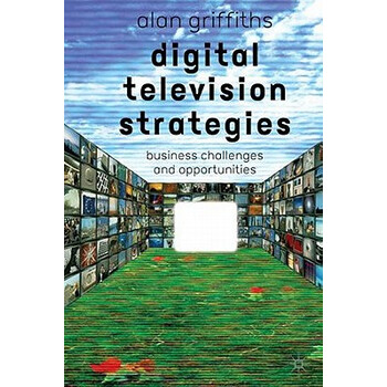 【】Digital Television Strategies