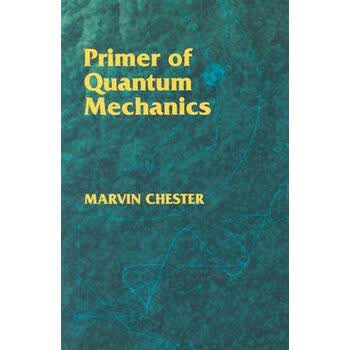 【】Primer of Quantum Mechanics