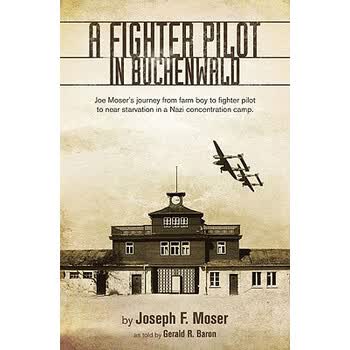 【】A Fighter Pilot in Buchenwald: J