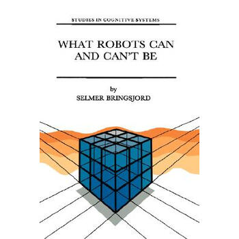 【】What Robots Can and Can't Be