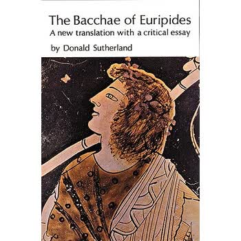 【】The Bacchae of Euripides: A New