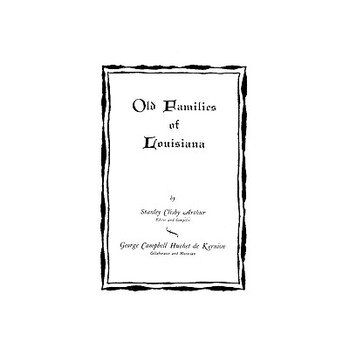 【】Old Families of Louisiana