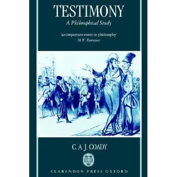 Testimony: A Philosophical Study