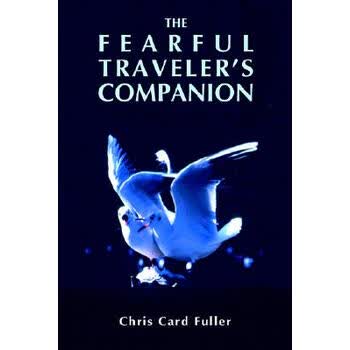 【】The Fearful Traveler's Companion