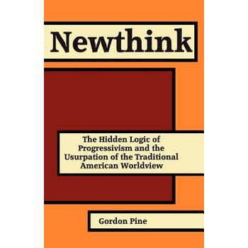 【】Newthink: The Hidden Logic of