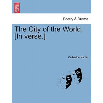 【】The City of the World. [In