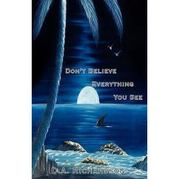 【】Don't Believe Everything You See