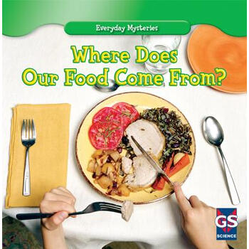 【】Where Does Our Food Come From?