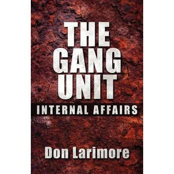 【】The Gang Unit: Internal Affairs