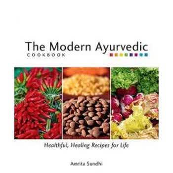 【】The Modern Ayurvedic Cookbook: