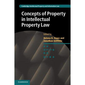 Concepts of Property in Intellectual Propert...