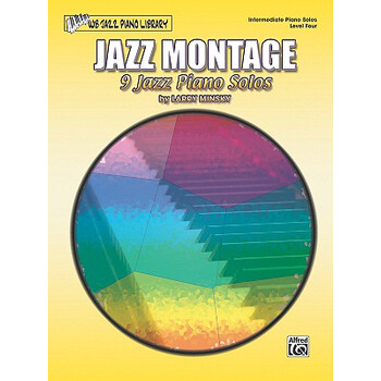 【】Jazz Montage, Level 4: 9 Jazz Pian