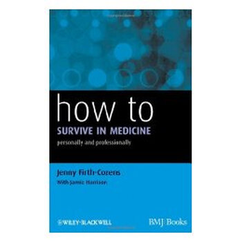 【】How To Survive In Medicine