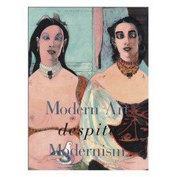 Modern Art Despite Modernism
