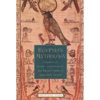 【】Egyptian Mythology: A Guide to the Gods,
