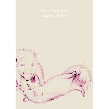 【】I'm a Park and You're a Deer