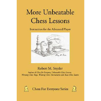 【】More Unbeatable Chess Lessons: