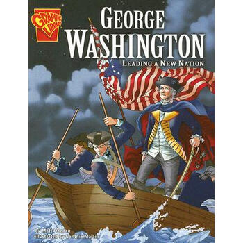 【】George Washington: Leading a New