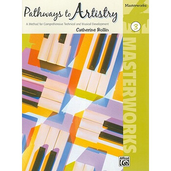 【】Pathways to Artistry -- Masterworks, Bk