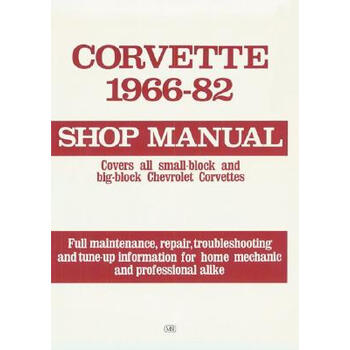 【】Corvette, 1966-1982: Shop Manual