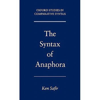 The Syntax of Anaphora