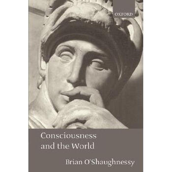 Consciousness and the World