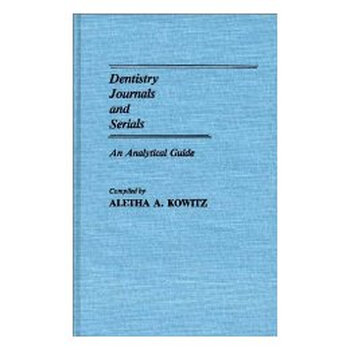 【】Dentistry Journals and Serials: