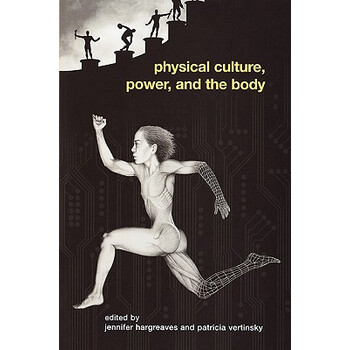 【】Physical Culture, Power, and the