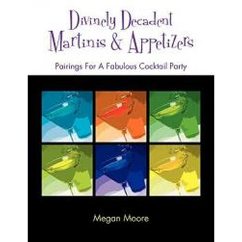 【】Divinely Decadent Martinis &