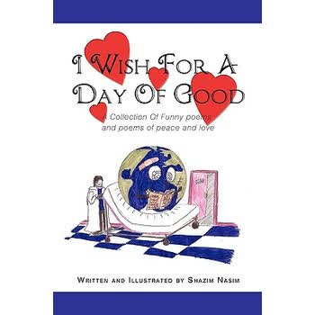 【】I Wish for a Day of Good: A Collection