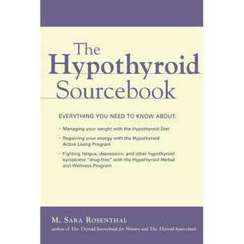 The Hypothyroid Sourcebook