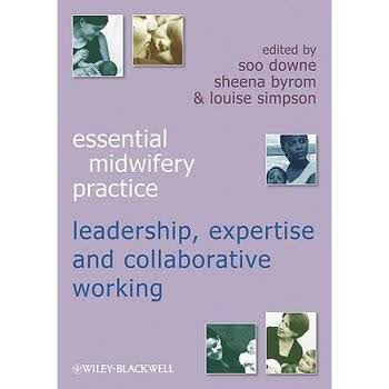 Essential Midwifery Practice - Leadership, E...