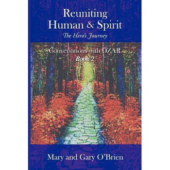 Reuniting Human & Spirit: The Hero's Journey