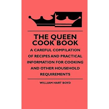 【】The Queen Cook Book - A Carefu