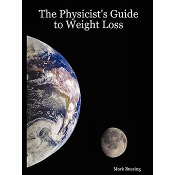 【】The Physicist's Guide to Weight
