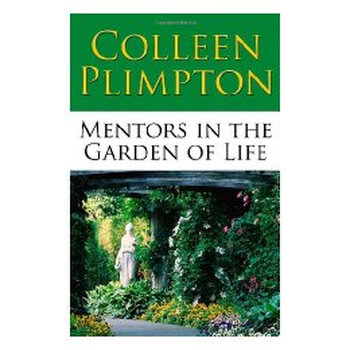【】Mentors in the Garden of Life