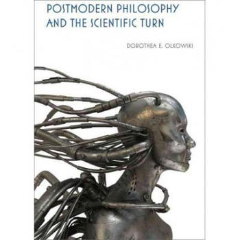 Postmodern Philosophy and the Scientific Turn