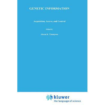 Genetic Information : Acquisition, Access, a...