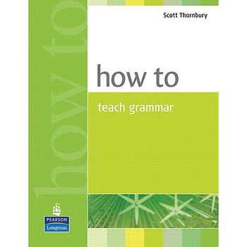 How to Teach Grammar