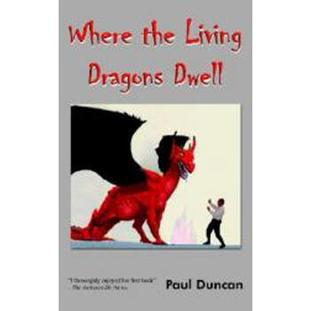 【】Where the Living Dragons Dwell