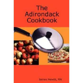 【】The Adirondack Cookbook
