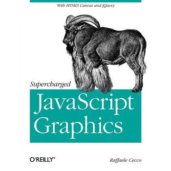 【】Supercharged JavaScript Graphics