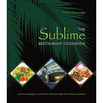 【】The Sublime Restaurant Cookbook: