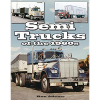 【】Semi Trucks of the 1960s