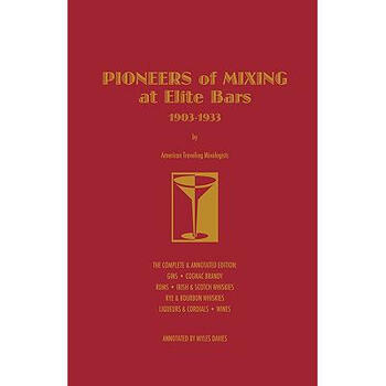 Pioneers of Mixing at Elite Bars: 1903-1933