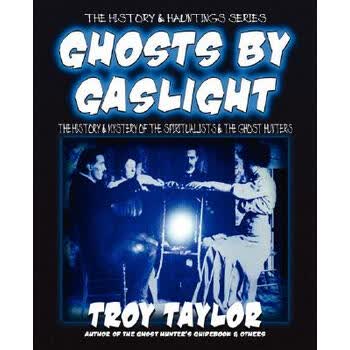 【】Ghosts by Gaslight