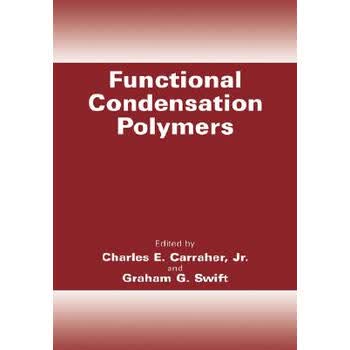 【】Functional Condensation Polymers