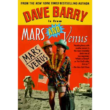 【】Dave Barry Is from Mars and Venus