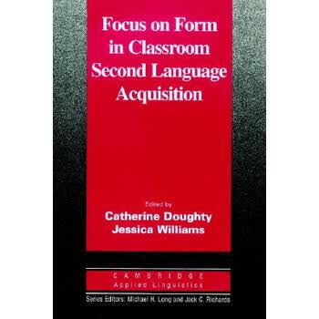 【】Focus on Form in Classroom Second